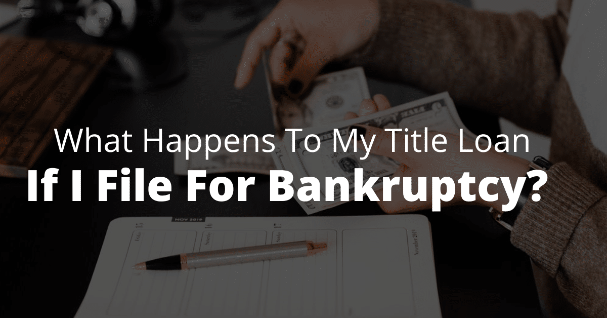 What Happens to My Title Loan if I File for Bankruptcy? | USA Money Today